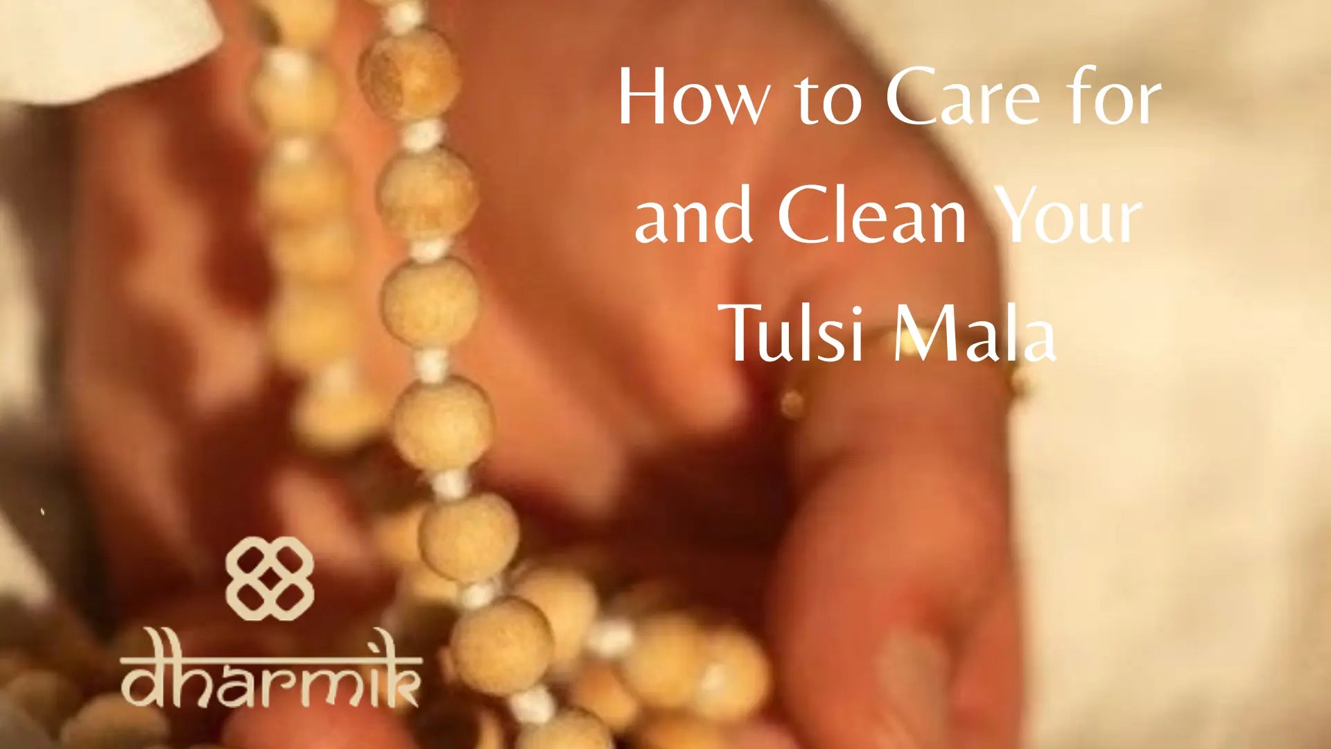 How to Care for and Clean Your Tulsi Mala - Dharmik