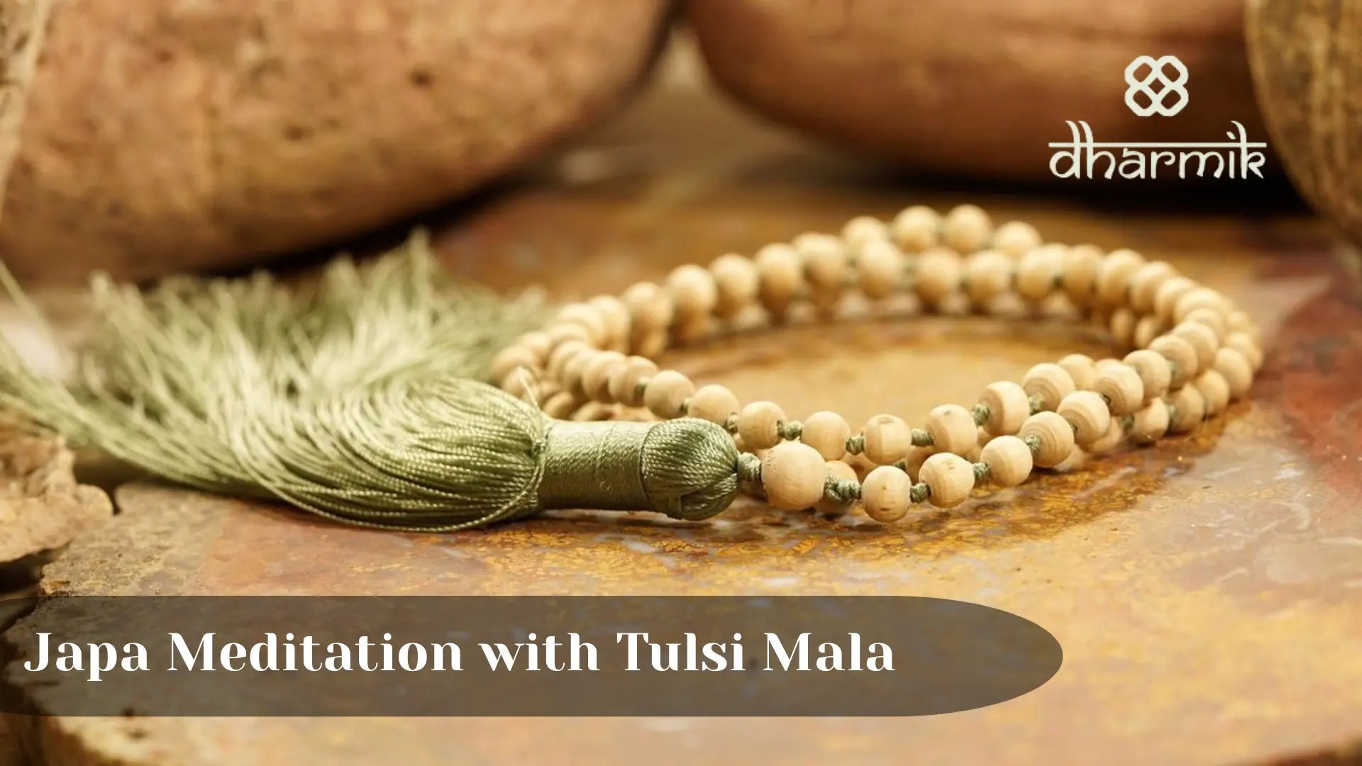 Japa Meditation with Tulsi Mala: Step-by-Step Guide - Dharmik