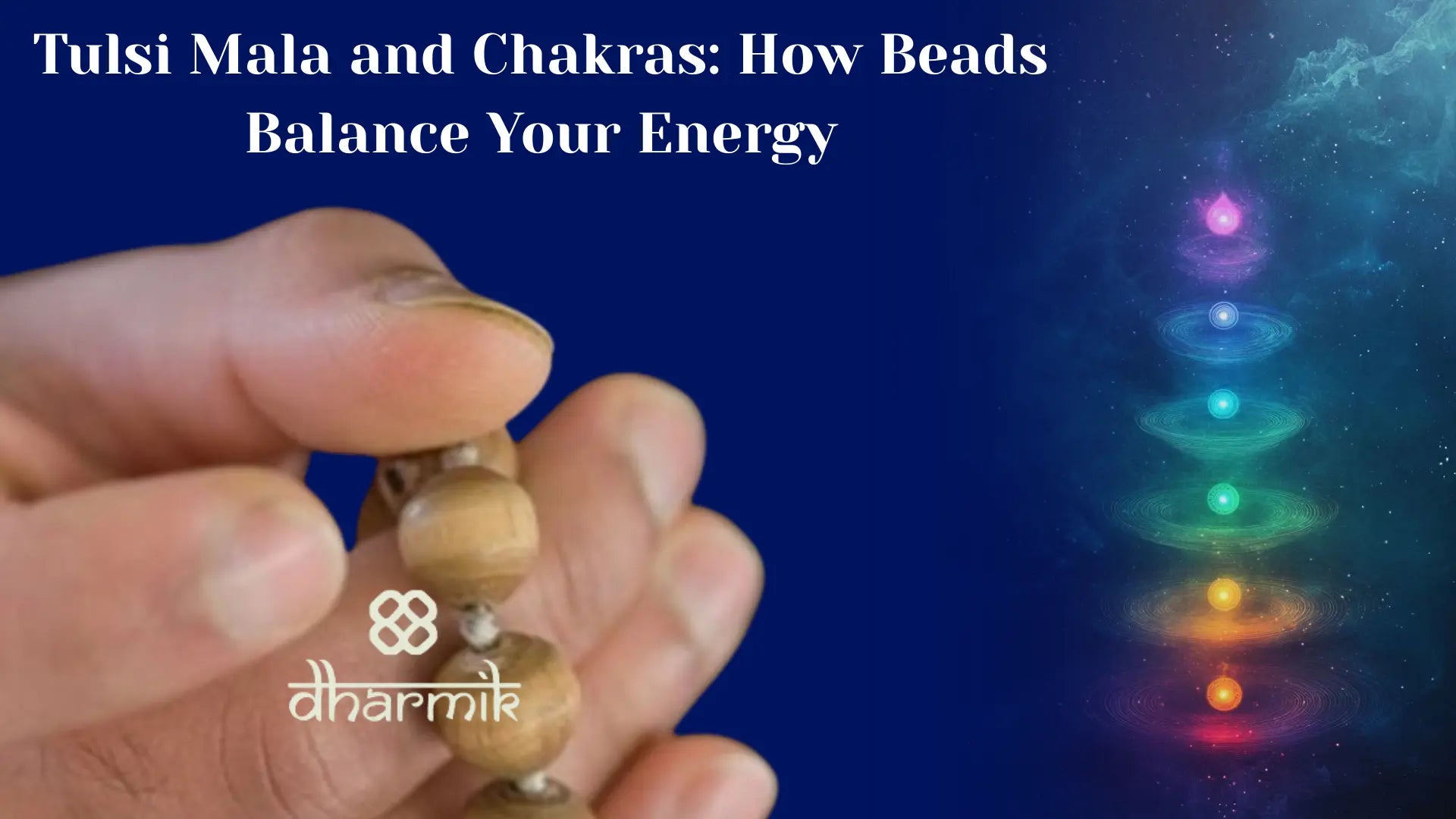 Tulsi Mala and Chakras: How Beads Balance Your Energy - Dharmik