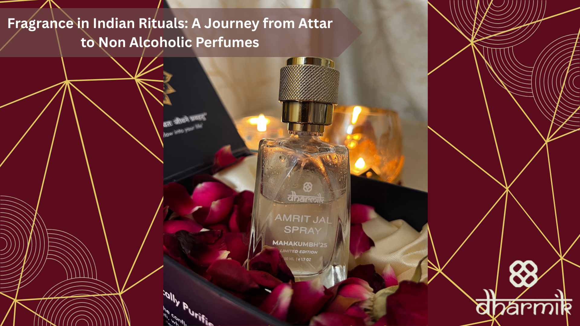 Fragrance in Indian Rituals: A Journey from Attar to Non Alcoholic ...