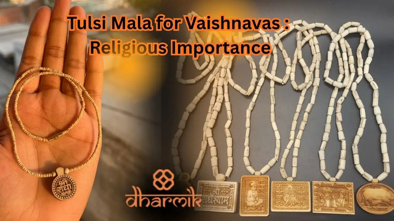 Tulsi Mala for Vaishnavas: Religious Importance - Dharmik